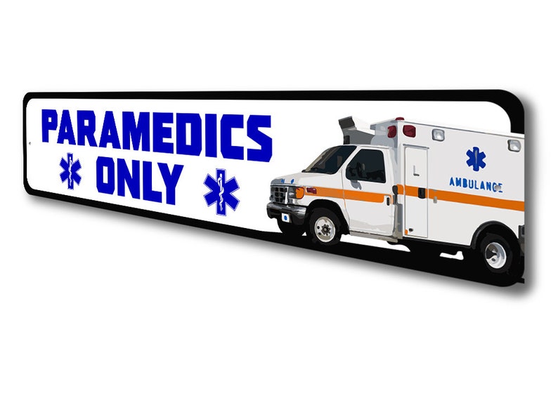 Paramedics Only Sign Custom Paramedic Sign Hospital Sign - Etsy