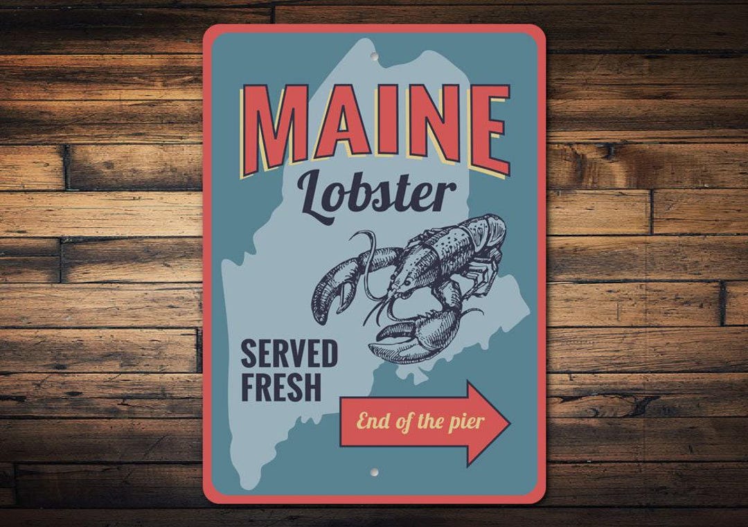 Served Fresh Lobster, Lobster Place Decor, Restaurant Decor, Maine Sign ...