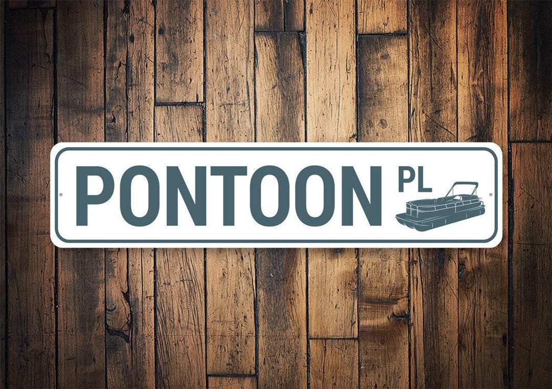 Pontoon Place Sign, Custom Pontoon Sign, Pontoon Boat Sign, Lake House ...