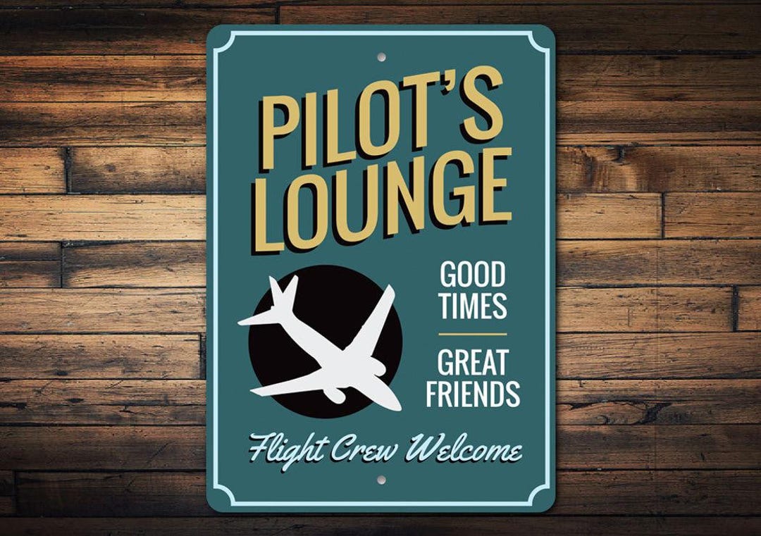 Pilots Lounge Sign, Airplane Garage, Pilot Lounge, Aviation Pilot ...