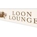 Loon Lounge Sign, Loon Lounge Decor, Loon Lover Lake, Loon Sign, Loon ...