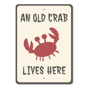 Crab Sign, Old Crab Lives Here Sign, Crab Decor, Crab Gift, Beach Crab ...