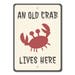 Crab Sign, Old Crab Lives Here Sign, Crab Decor, Crab Gift, Beach Crab ...