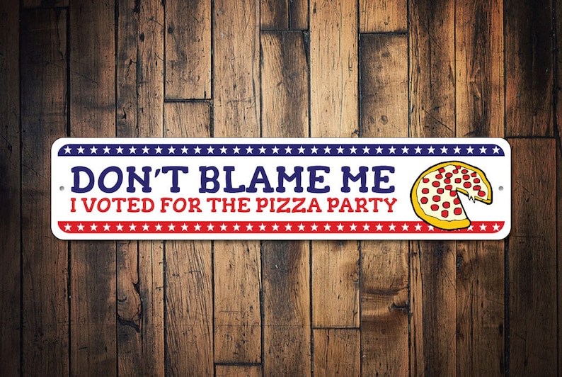 Pizza Party Sign I Voted Sign Political Party Sign Election - Etsy