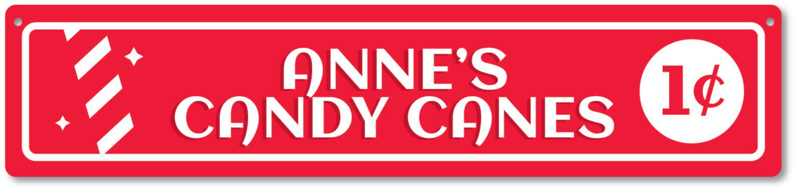 Candy Canes Sign, Custom Candy Canes 1 Cent Sign, Christmas Sign ...