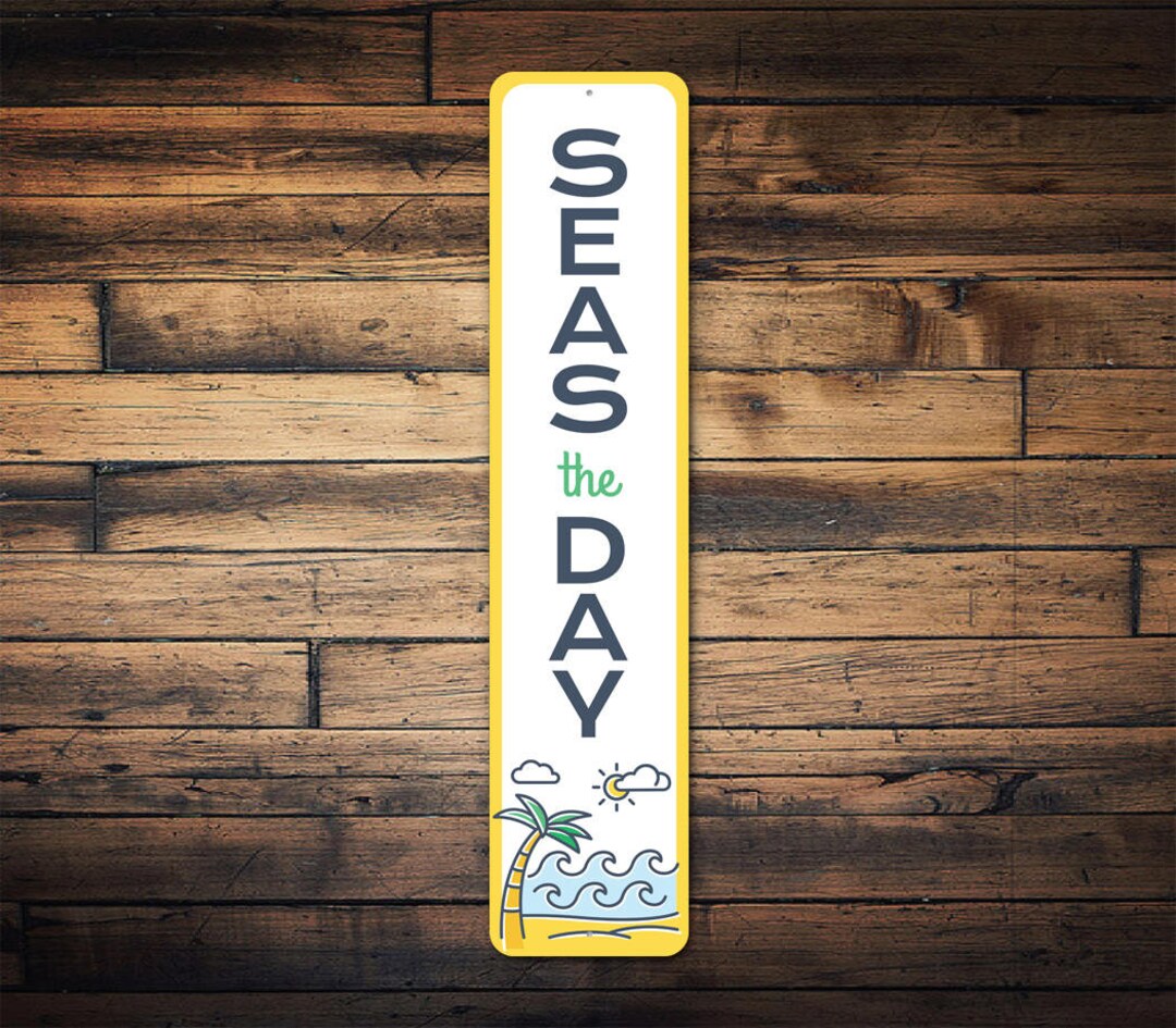 Seas the Day Sign, Beach Sign, Cute Beach Sign, Beach Lovers, Sign for ...