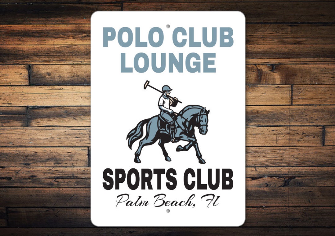 Polo Club Lounge Sign, Polo Sport Gift, Polo Lounge, Polo Player Gift ...