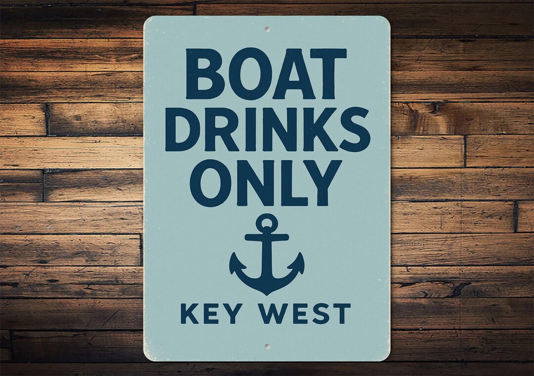 Boat Drinks Only Sign – Nautical Key West Wall Decor – Funny Coastal ...