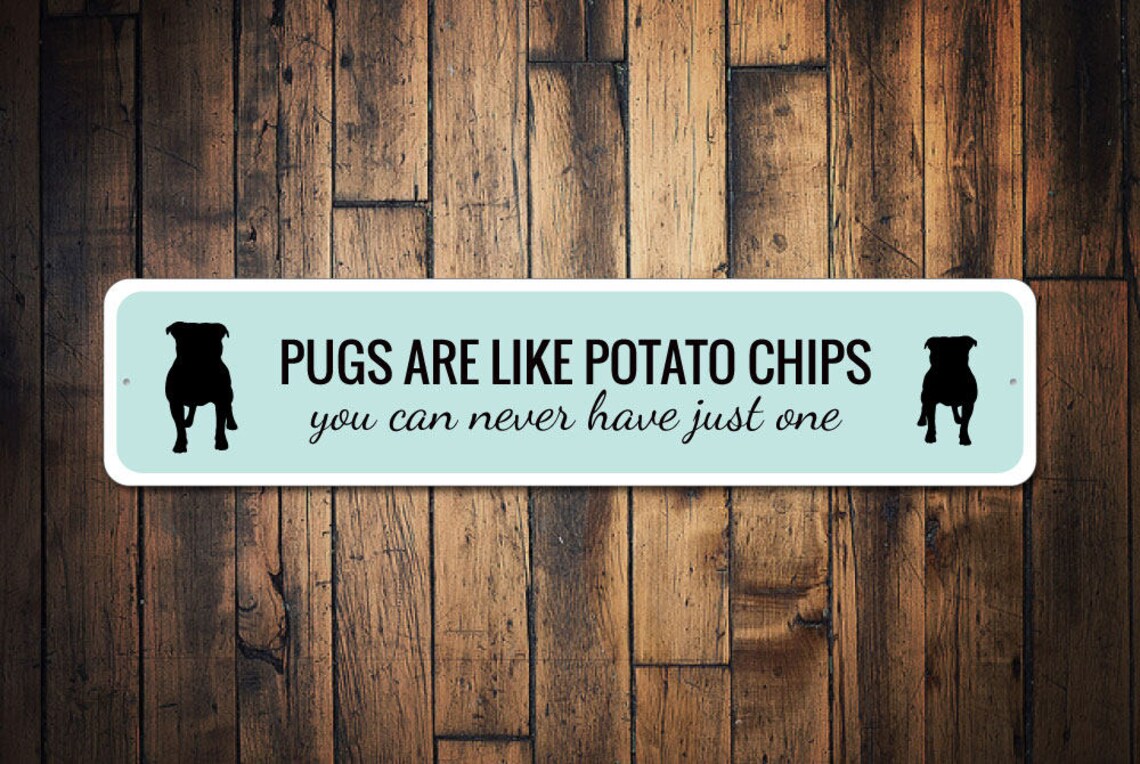 Funny Pug Sign Pug Lover Gift Pug Owner Sign Pug Phrase - Etsy