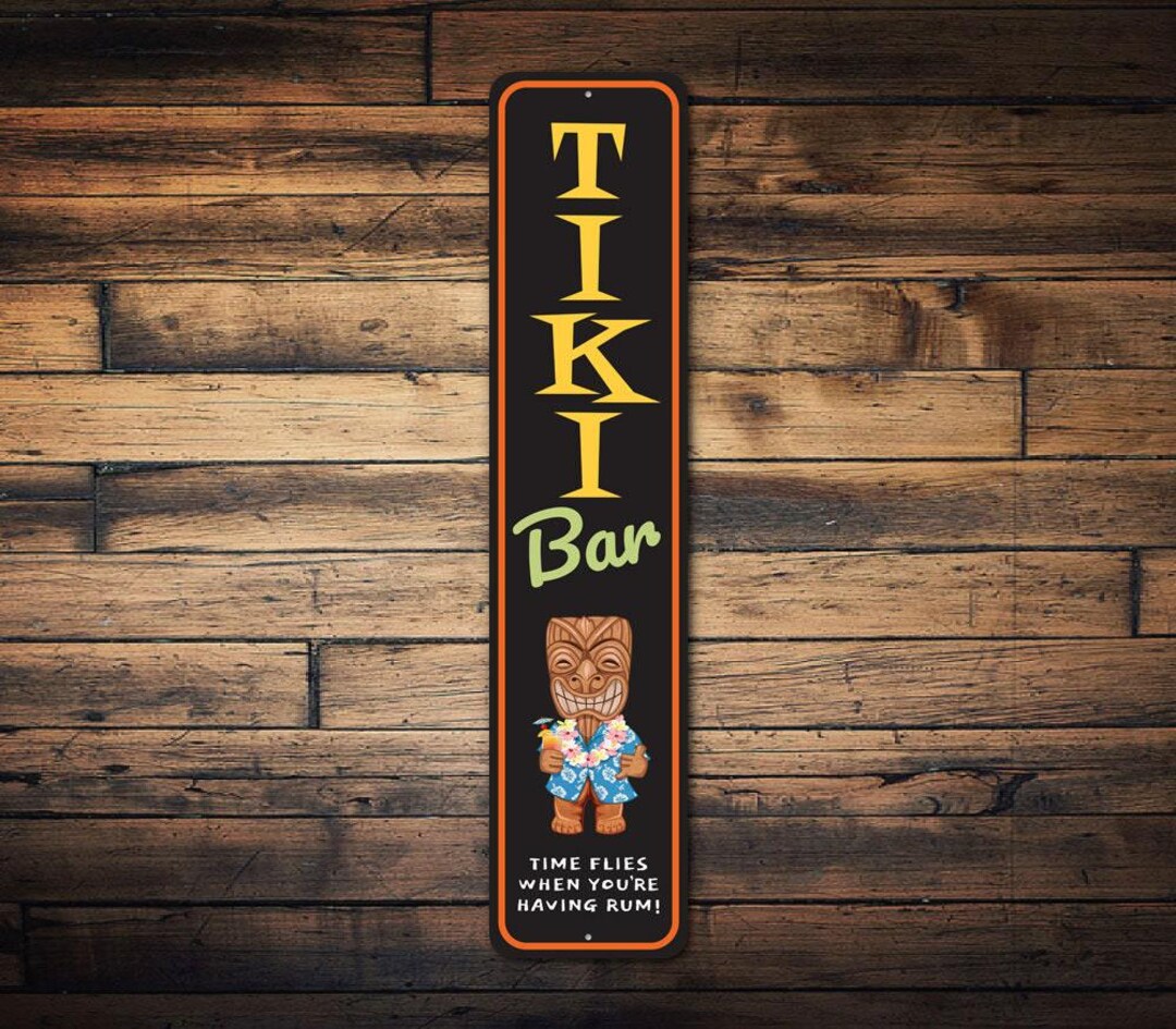 Funny Tiki Decor, Tiki Home Sign, Funny Drinking Sign, Time Flies, Tiki ...