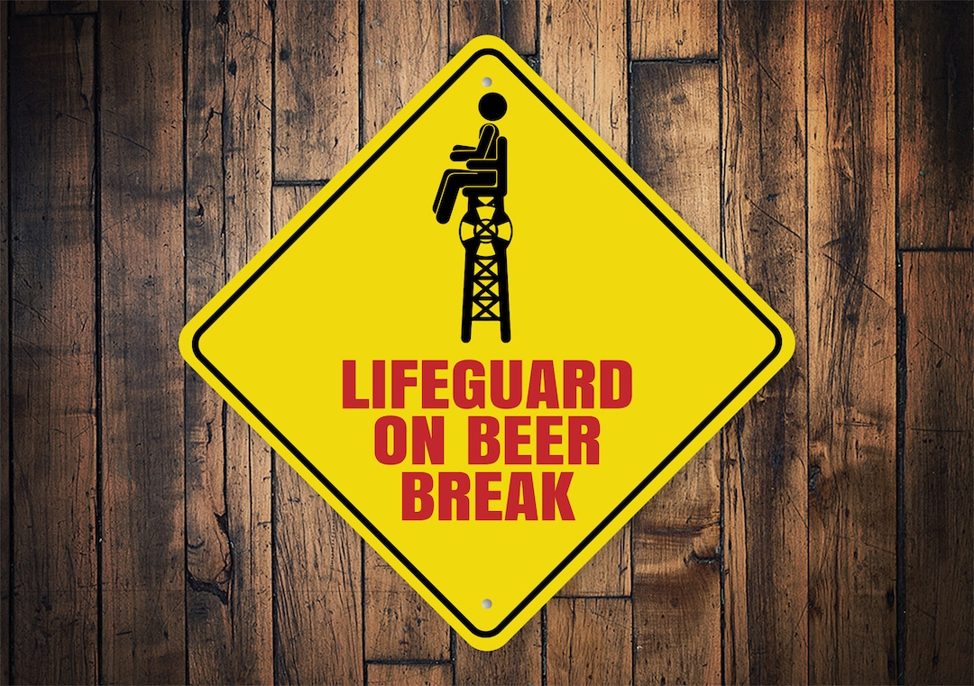 Lifeguard on Beer Break Sign, Life Guard Sign, Funny Pool Gift, Pool ...