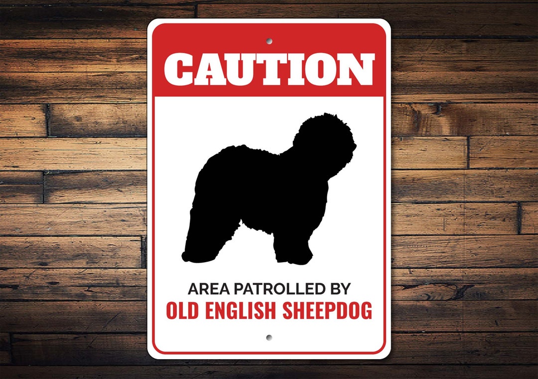 Old English Sheepdog Sign, Caution Dog Sign, Sheepdog Lover, Dog Breed ...