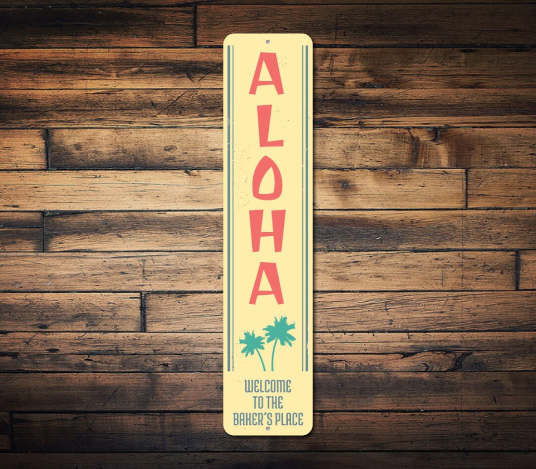 Aloha Palm Trees Vertical Sign, Custom Family Name Welcome Place Ocean ...