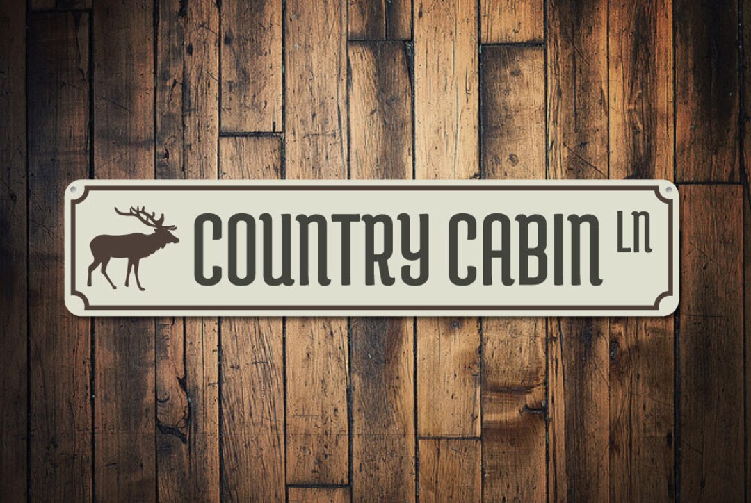 Country Cabin Ln Sign, Custom Lake House Street Sign, Moose Lane Sign ...