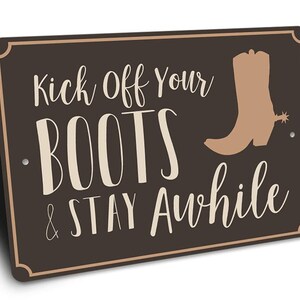 Kick off Your Boots Sign, Cowboy Boot Sign, Old Western, Country Life ...