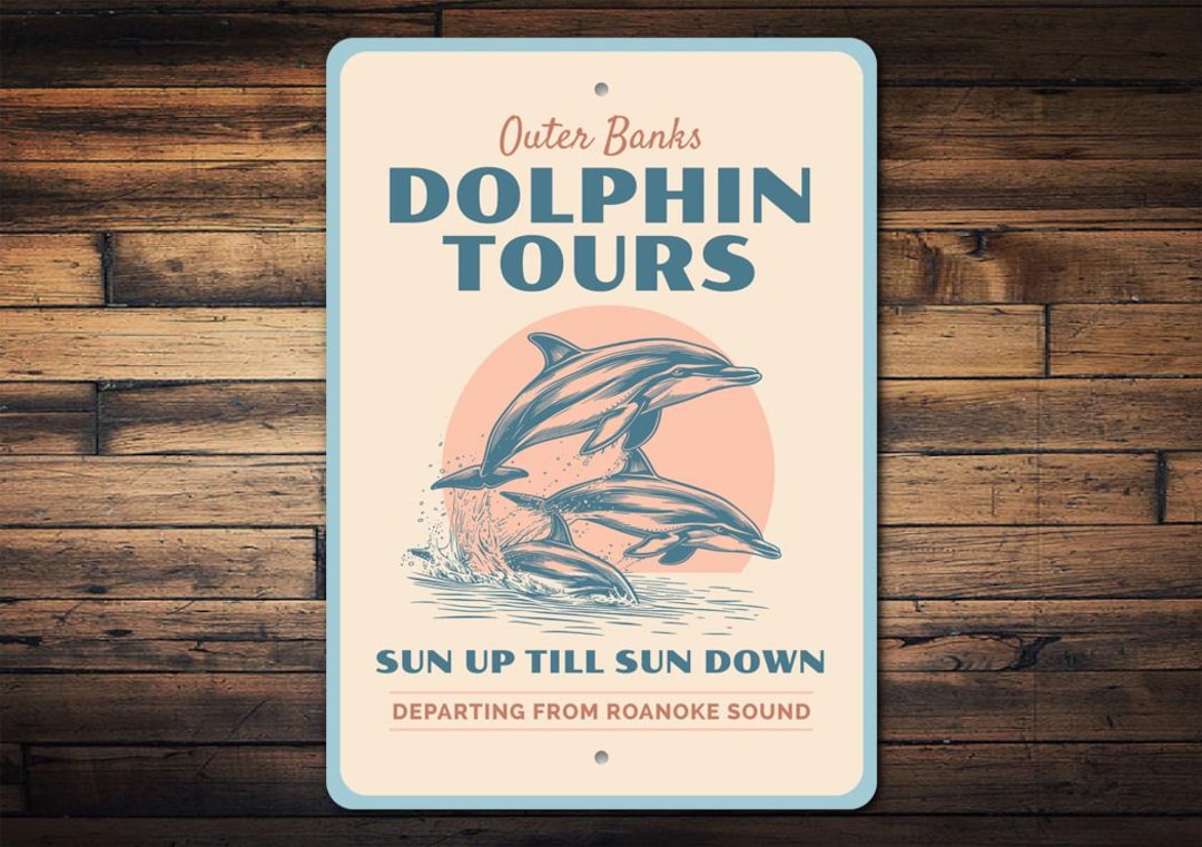 Dolphin Tours Sign, Outer Banks Decor, Beach House Sign, Dolphin ...