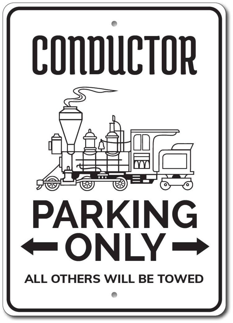 Conductor Parking Sign Conductor Gift Conductor Sign - Etsy