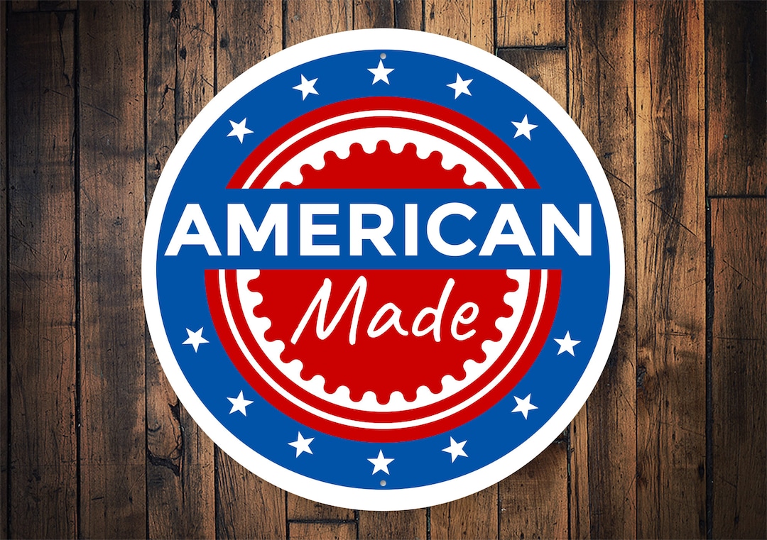 American Made Sign, American Made Shop, American Made Product, Shop ...