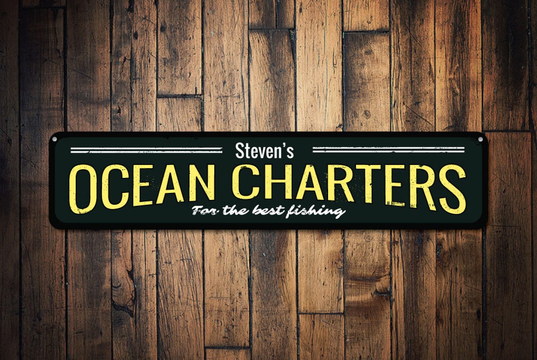 Ocean Charters Sign, Personalized Best Fishing Sign, Custom Name Beach ...