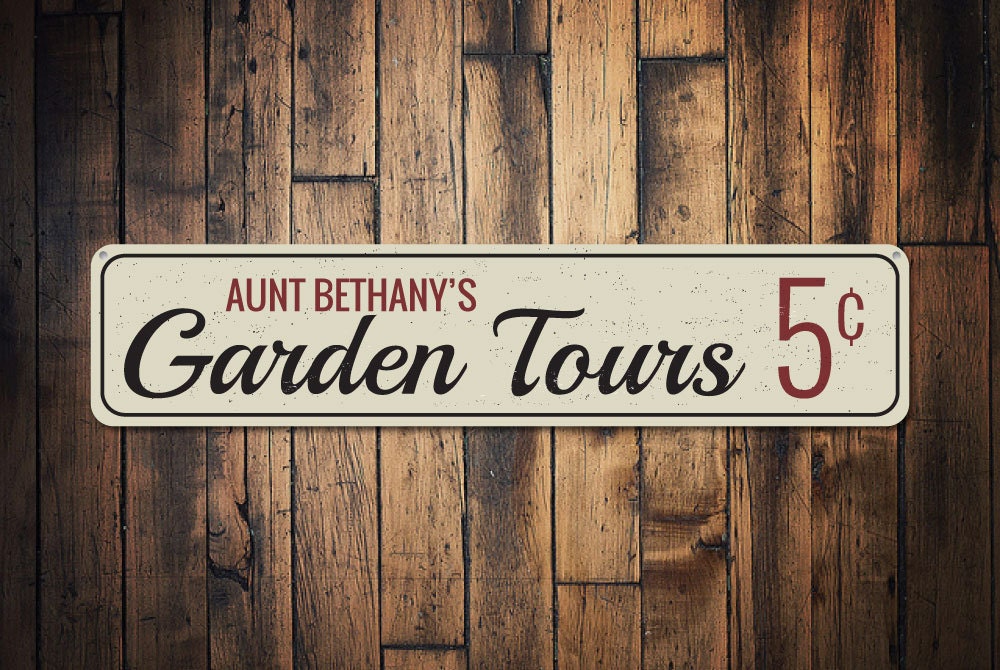 Garden Tours Sign Personalized 5 Cent Garden Decor Custom - Etsy