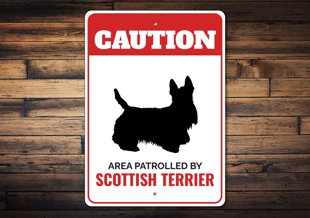 Scottish Terrier Dog Sign, Caution Dog Sign, Scottie Lover, Dog Breed ...