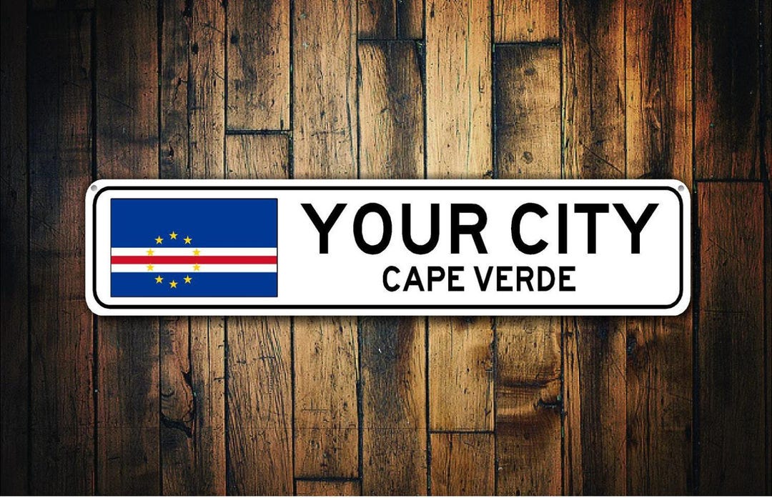 Cape Verde Flag Sign - Praia City Street Sign - Cape Verde Souvenir ...