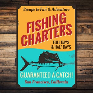 Fishing Charters Sign, Personalized Fishing Catch Fun & Adventure Decor ...