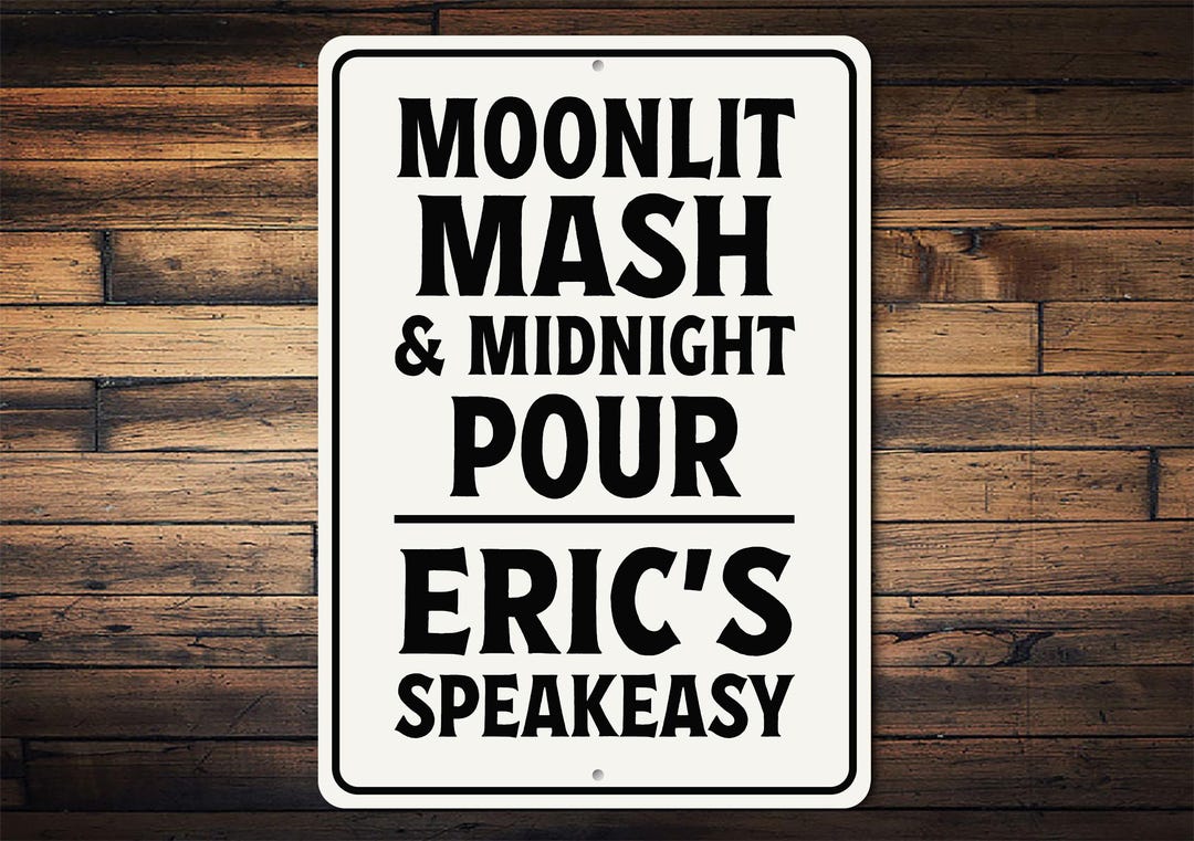 Moonlit Mash & Midnight Pour Sign, Custom Speakeasy Sign, Moonshine Bar ...