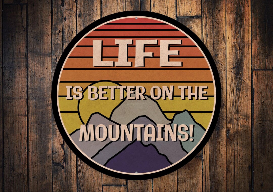 Life on Mountain Sign, Mountain Climbing Sign, Mountain Decor, Mountain ...