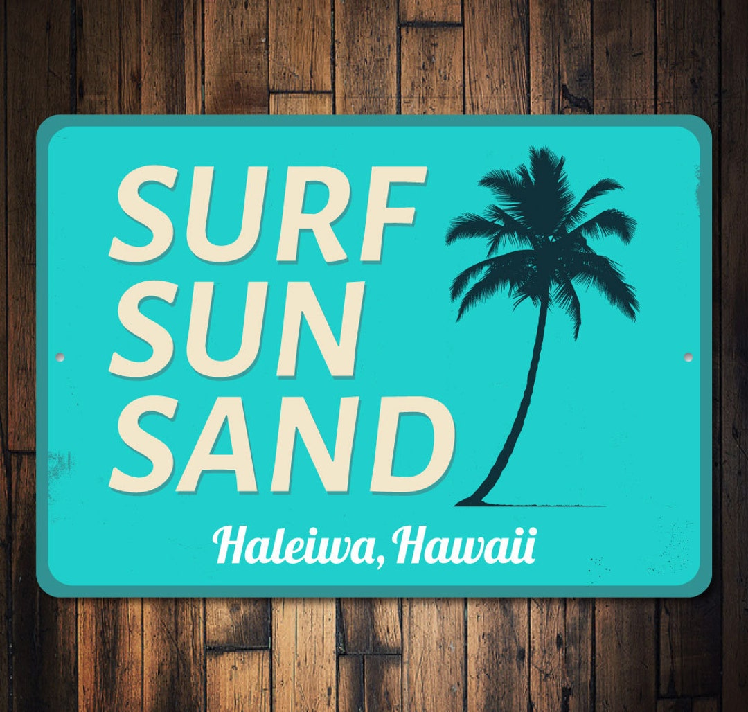 Surf Sun Sand Sign, Personalized Beach Location Name Metal Decor ...