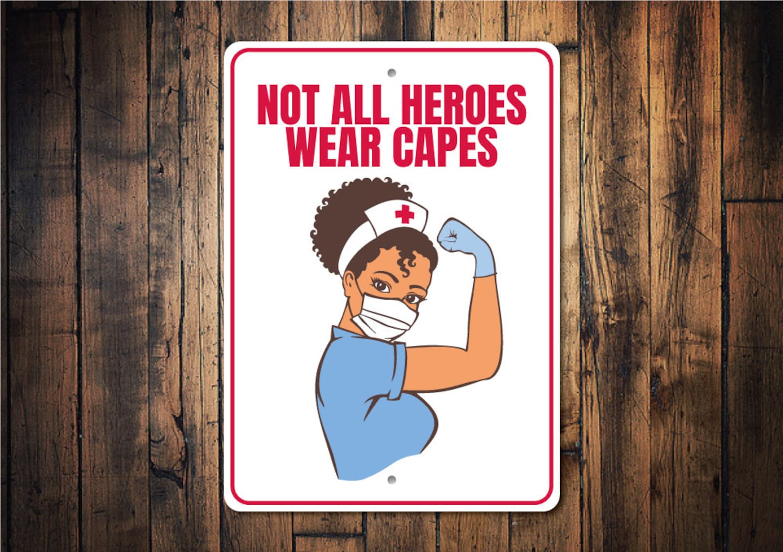 Not All Heros Wear Capes Nurse Hero Hero Decor Hospital - Etsy