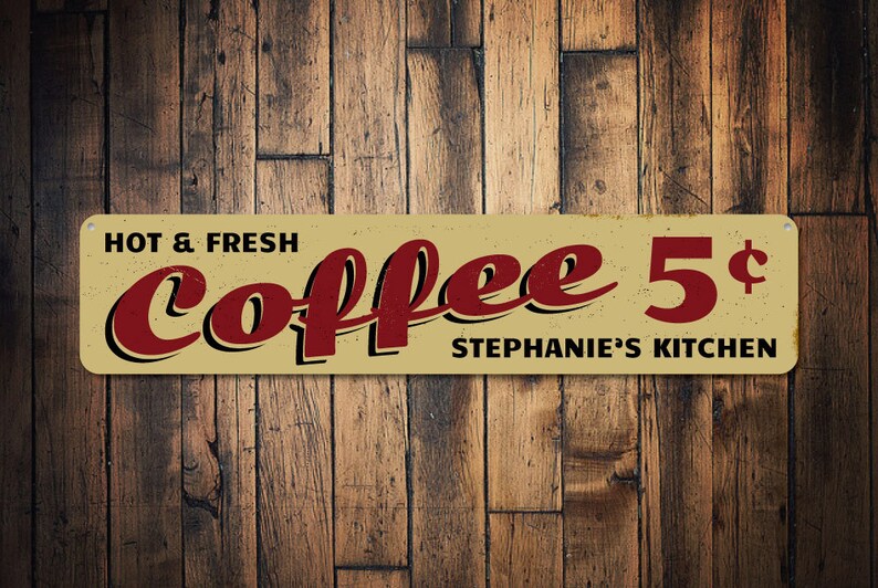 Hot & Fresh Coffee Sign Personalized Coffee House 5 Cents - Etsy