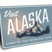 Visit Alaska Sign, Alaskan Nights Signs, Alaska Life, Alaskan Decor ...