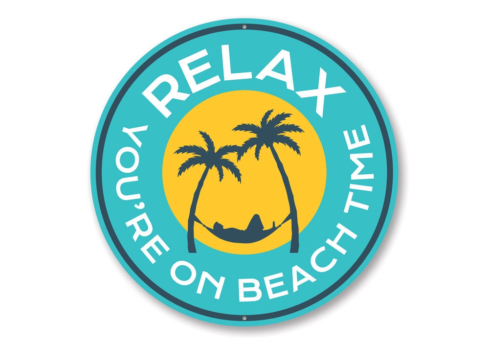 Relax You Are at the Beach Relaxing Sign Beach Sign Decor - Etsy