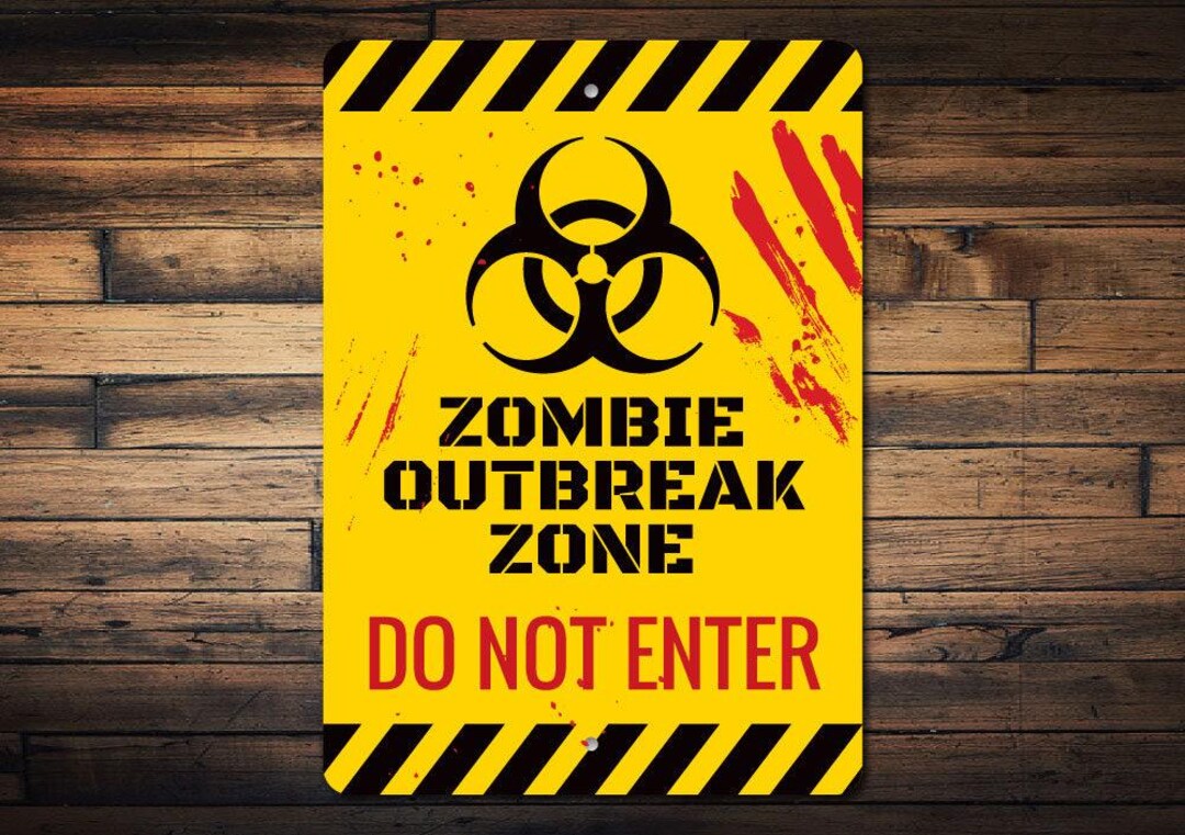 Do Not Enter Sign, Zombie Zone Sign, Zombie Man Cave Sign, Zombie Decor ...