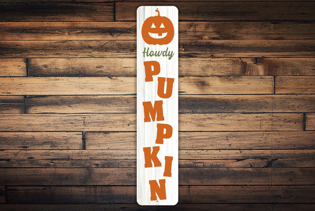 Howdy Pumpkin Sign, Fall Porch Sign, Howdy Pumpkin Decor, Farmhouse ...
