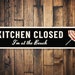 Closed Kitchen Sign, Closed Kitchen, Beach Lover Sign, Metal Beach Sign ...