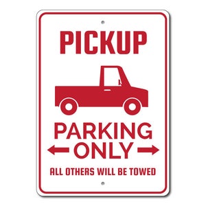 Pickup Parking Sign, Pickup Truck Gift, Pickup Truck Decor, Pickup ...