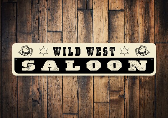Wild West Saloon Sign Saloon Sign Rustic Saloon Gift Saloon | Etsy