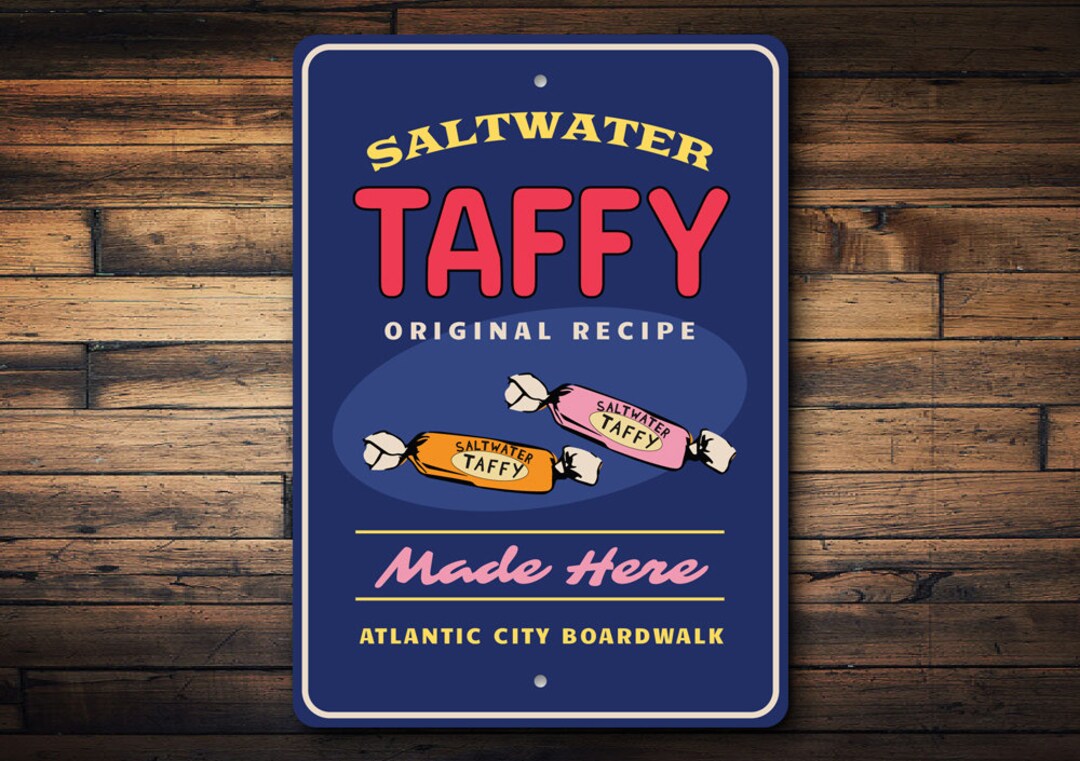 Saltwater Taffy Sign, Salt Taffy Sign, Home Made Taffy, Sign for Candy ...
