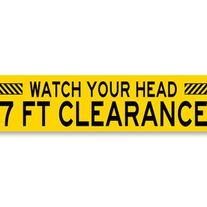 Watch Your Head Sign, Max Height Sign, Caution Height Limit, Max Height ...