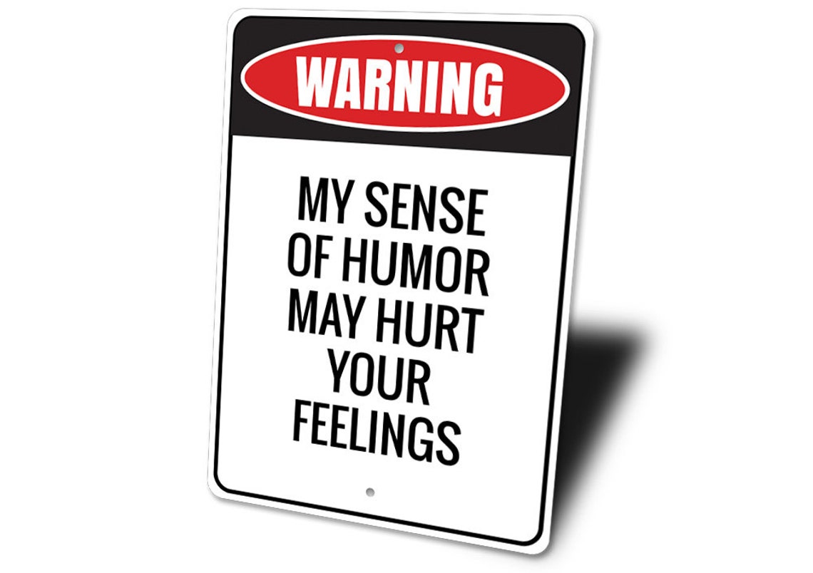 Warning Sense Of Humor Sense Of Humor Good Humor Signs | Etsy