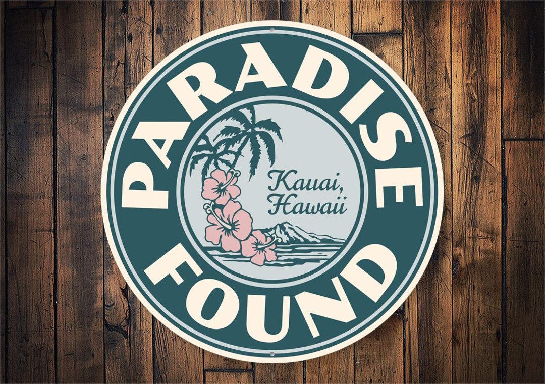 Paradise Found Sign, Hawaii Paradise Decor, Hawaii Lover Decor, Hawaii ...