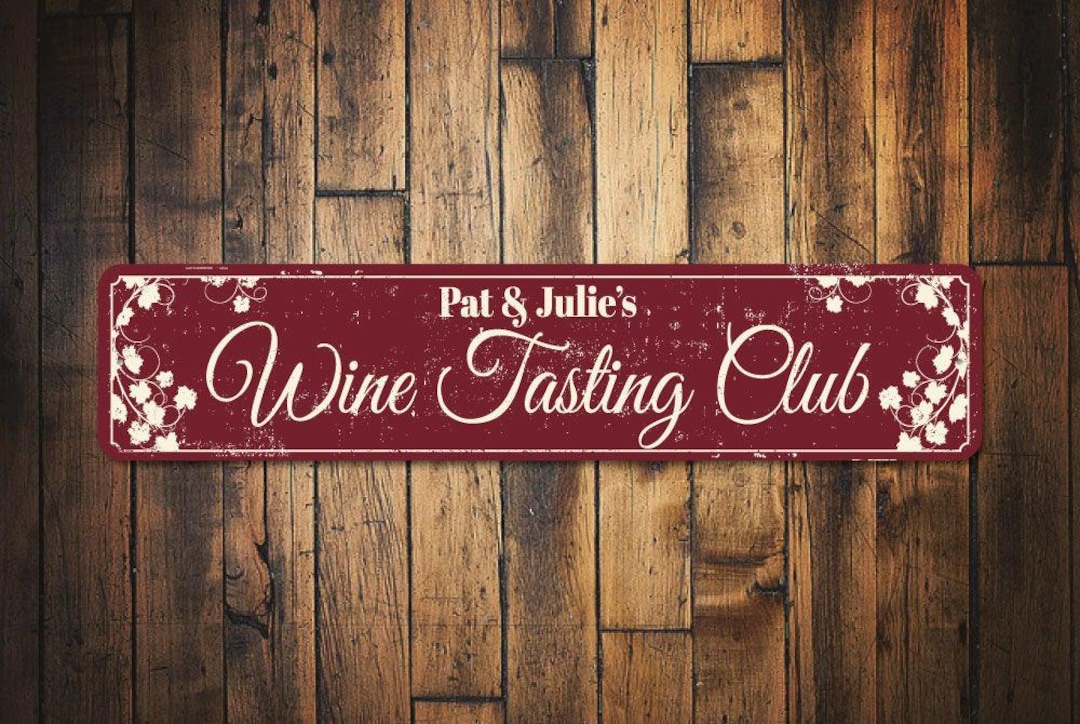Wine Tasting Club Sign, Custom Wine Sign, Wine Tasting Sign, Wine Love ...