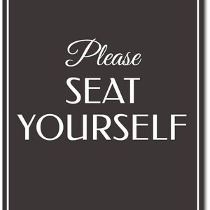 Seat Yourself Sign, Wedding Seating Sign, Reception Seating Sign, Funny ...
