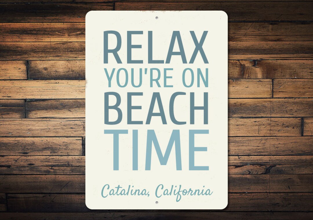 Relax You're on Beach Time Sign, Personalized Beach Location Name Decor ...
