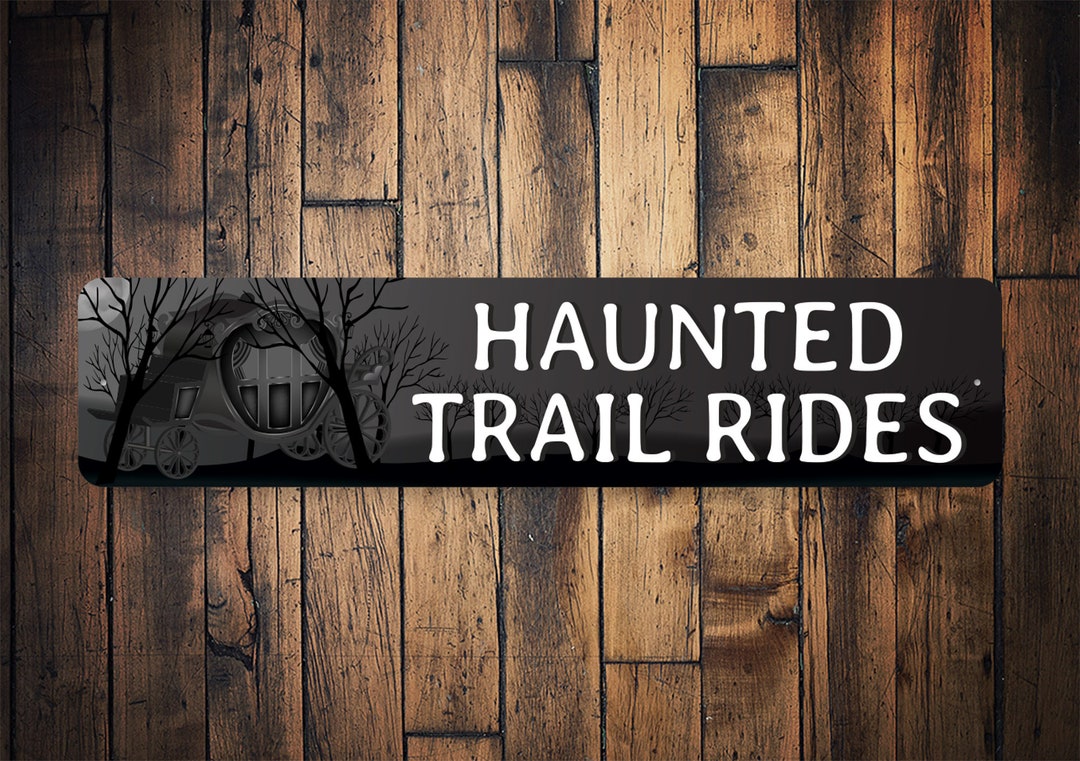 Halloween Trail Ride Sign, Trail Ride Sign, Haunted Trail Rides ...