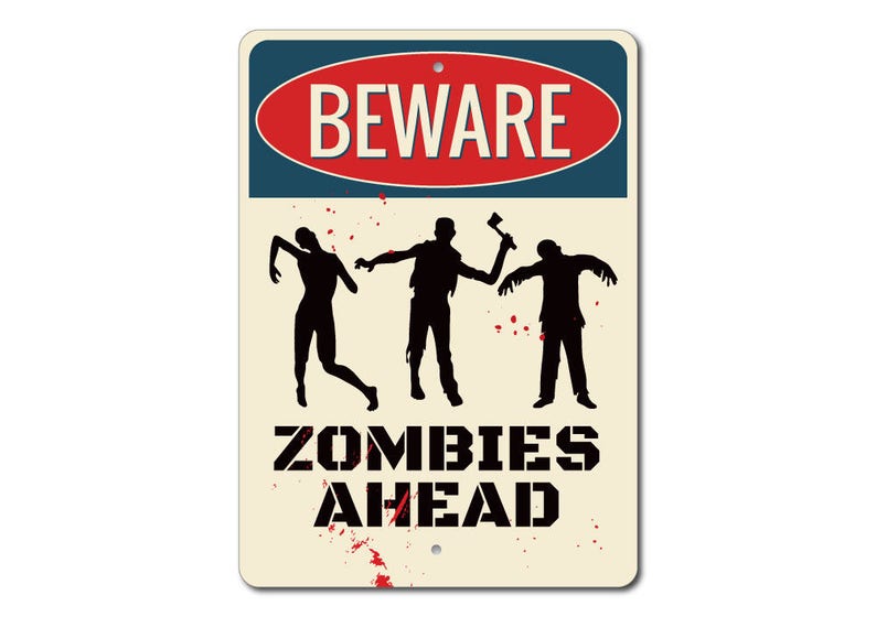 Beware Sign Zombies Ahead Sign Zombies Decor Zombie Sign - Etsy