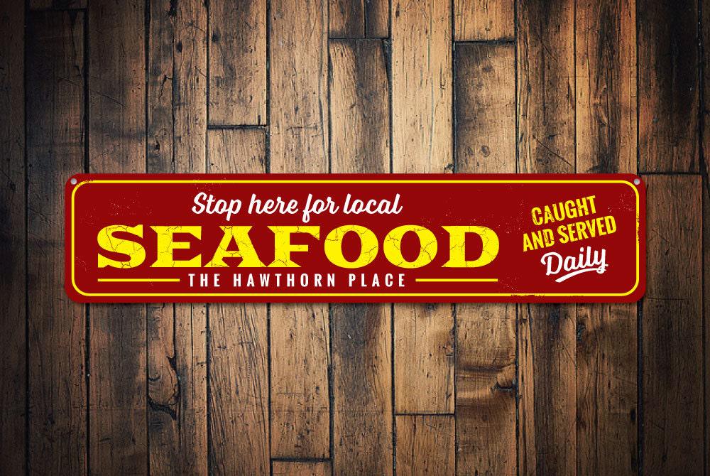 Stop Here Local Seafood Sign, Personalized Family Name Beach House Sign ...
