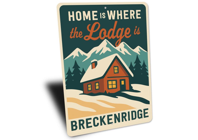 Home is Where the Lodge is Metal Sign, Breck Wall Decor, Breckenridge ...